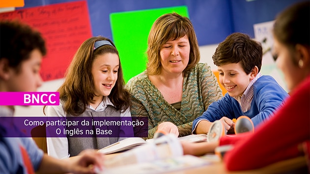 Como participar da implementação da BNCC | British Council