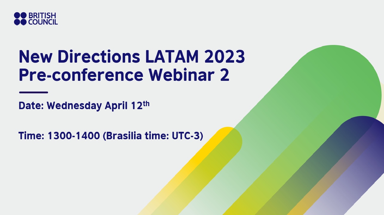 Pre-conference Webinar 2 recap | British Council